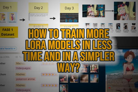 [Guide] How to train MORE LORA models in LESS time and in a simpler way ...